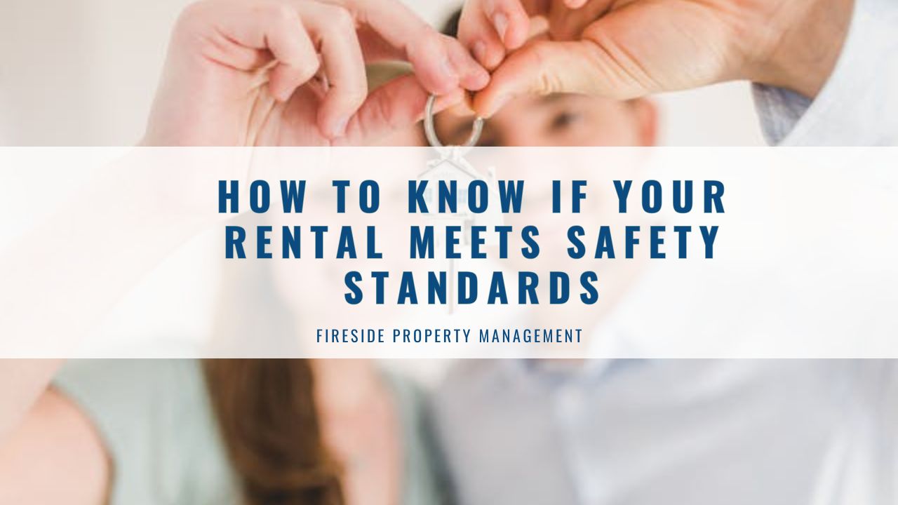 Meeting the Safety Standards For a Rental Property