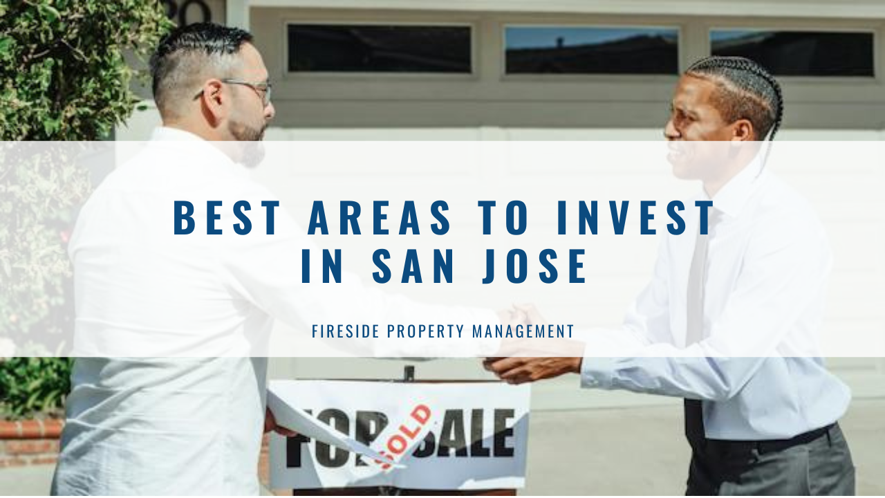 Best Neighborhoods to Invest in San Jose, CA